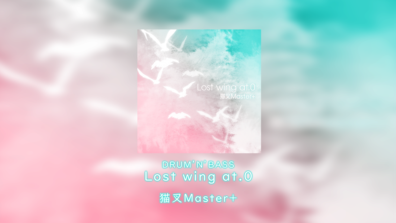 Lost wing at.0 - Cytoid